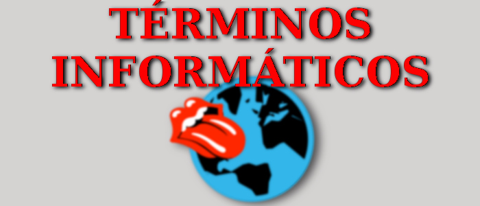 Términos informáticos más comunes de la actualidad | La Guía Linux